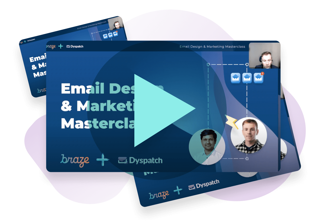 Takeaways from the Email Design & Marketing Masterclass | Dyspatch